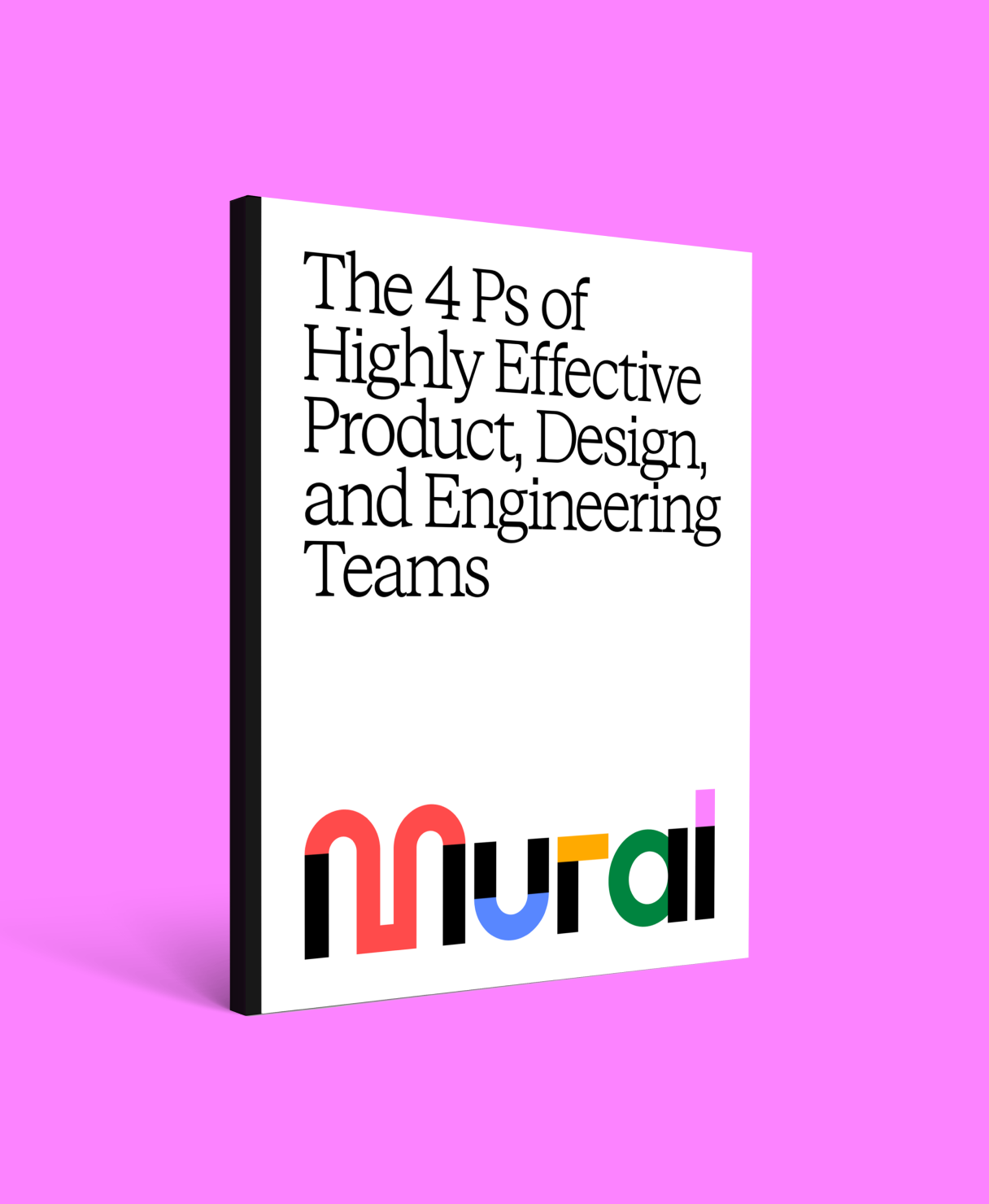The 4 ps of highly effective Product, Design, and Engineering teams | Mural